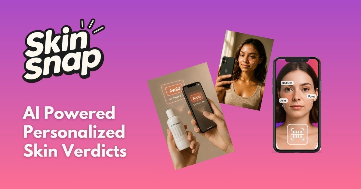 AI Skin Analysis & Personalized Product Verdict | SkinSnap